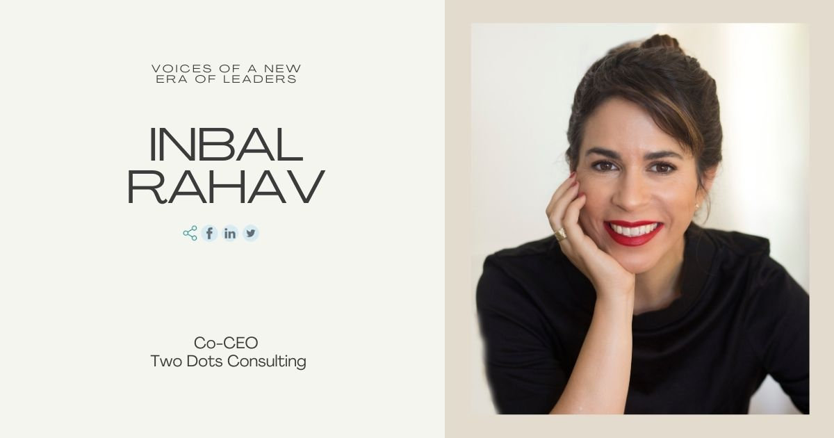 Inbal Rahav as a voice for a new era of leaders